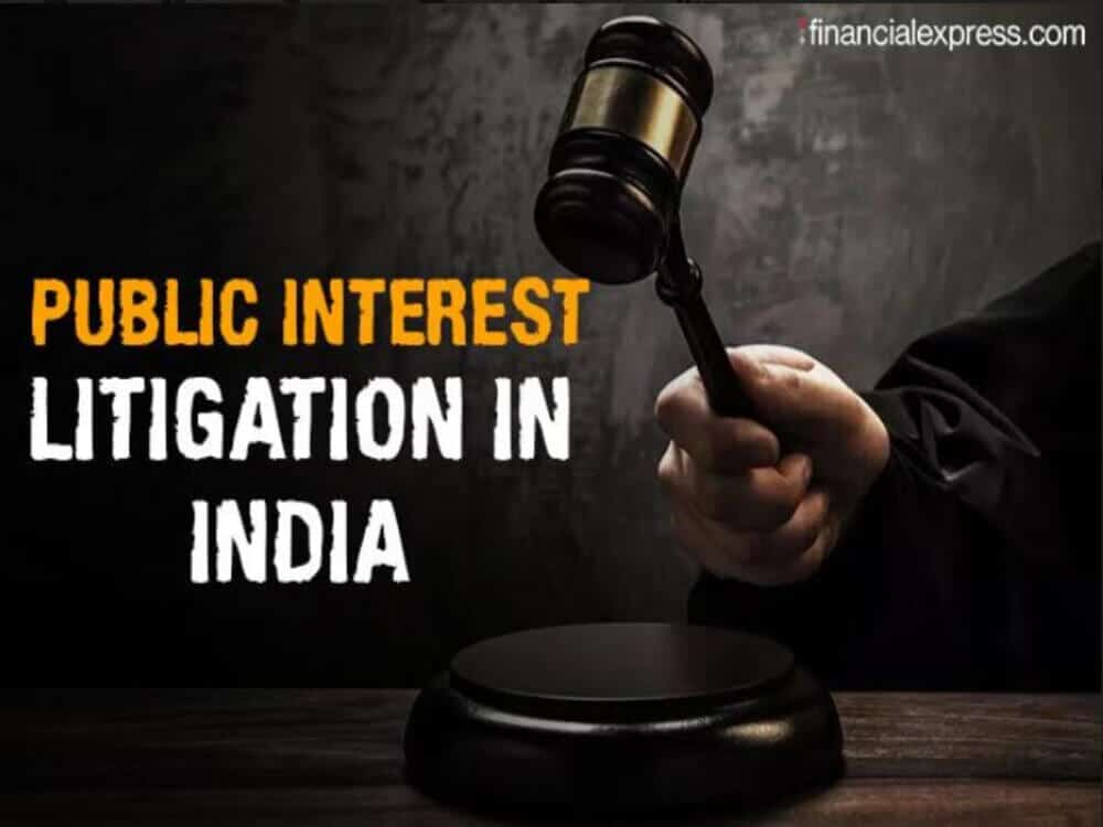 THE FUTURE ROLE OF PUBLIC INTEREST LITIGATION IN INDIA - Jus Corpus